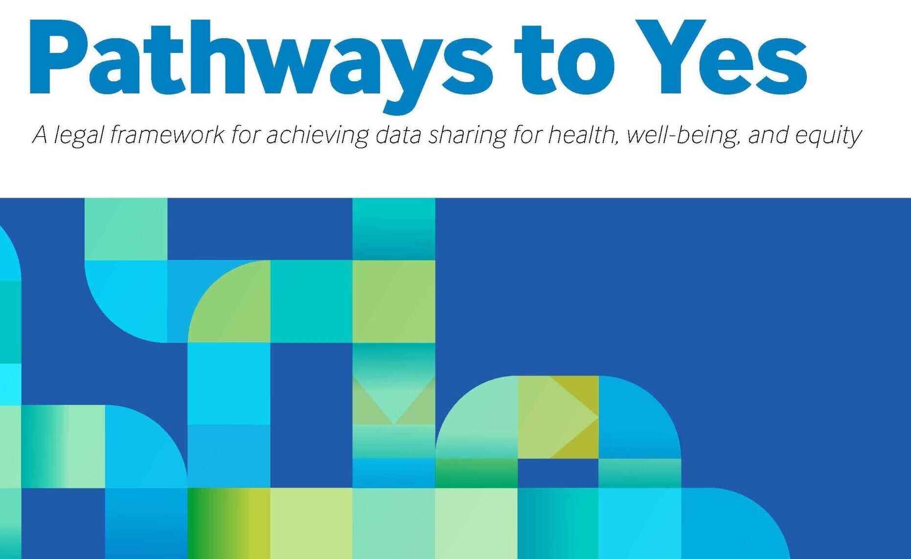 Pathways to Yes: A legal framework for achieving data sharing for ...